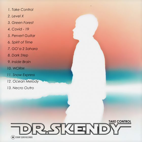 Dr. Skendy - Take Control - Count Zero Records